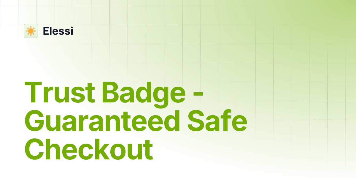 Trust Badge - Guaranteed Safe Checkout | Elessi