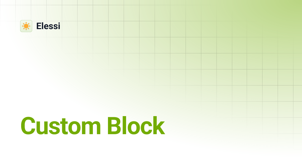 Custom Block | Elessi