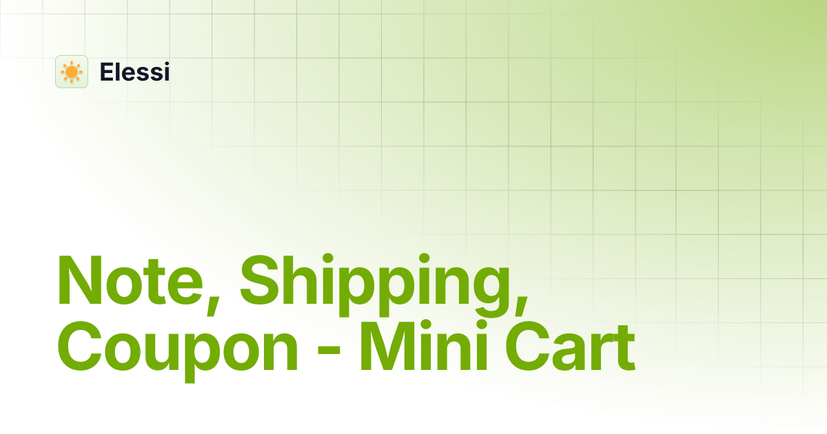Note, Shipping, Coupon - Mini Cart | Elessi